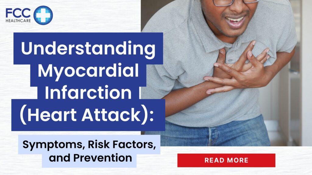Understanding Myocardial Infarction (Heart Attack): Symptoms, Risk Factors, and Prevention ...